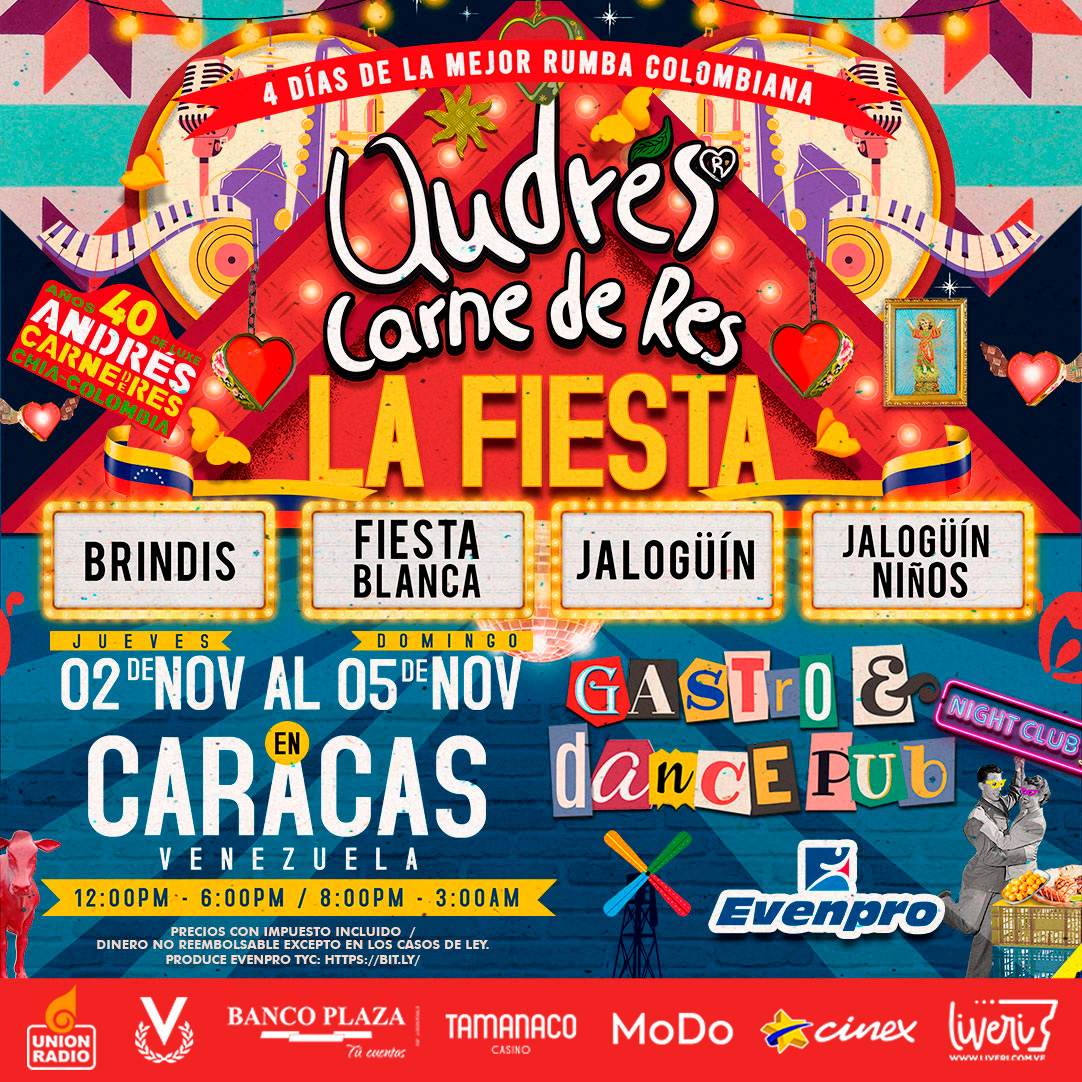El original Andrés Carne de Res trae su fiesta a Caracas (+ precios ...