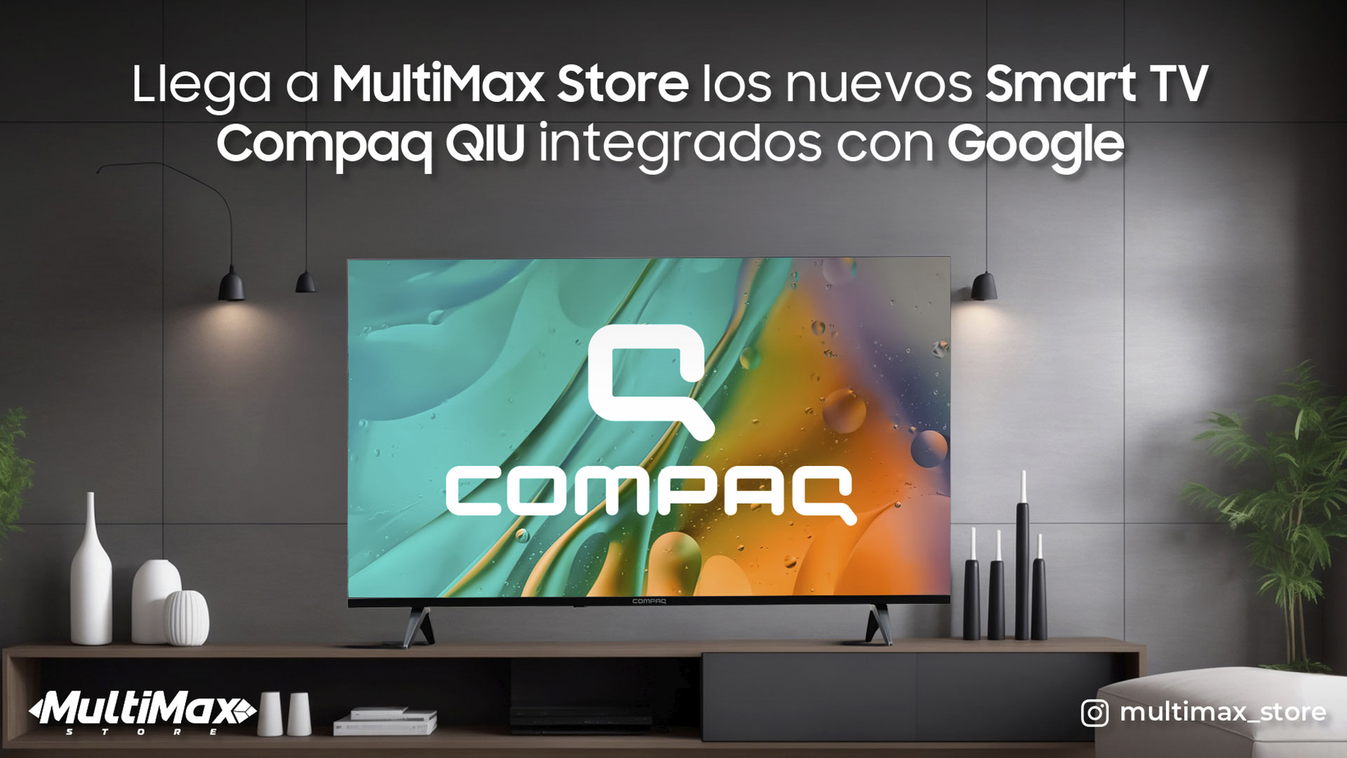 Llega a MultiMax Store los nuevos Smart TV Compaq QIU integrados con Google Assistant | El Estímulo