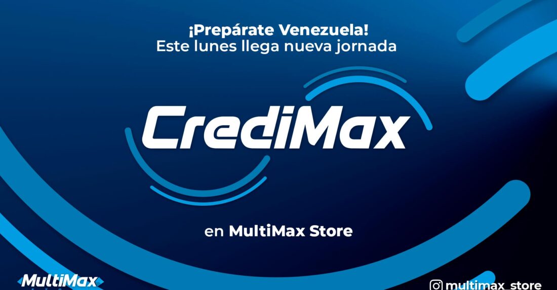 Nueva jornada CrediMax: fecha, sedes y productos que no te puedes perder