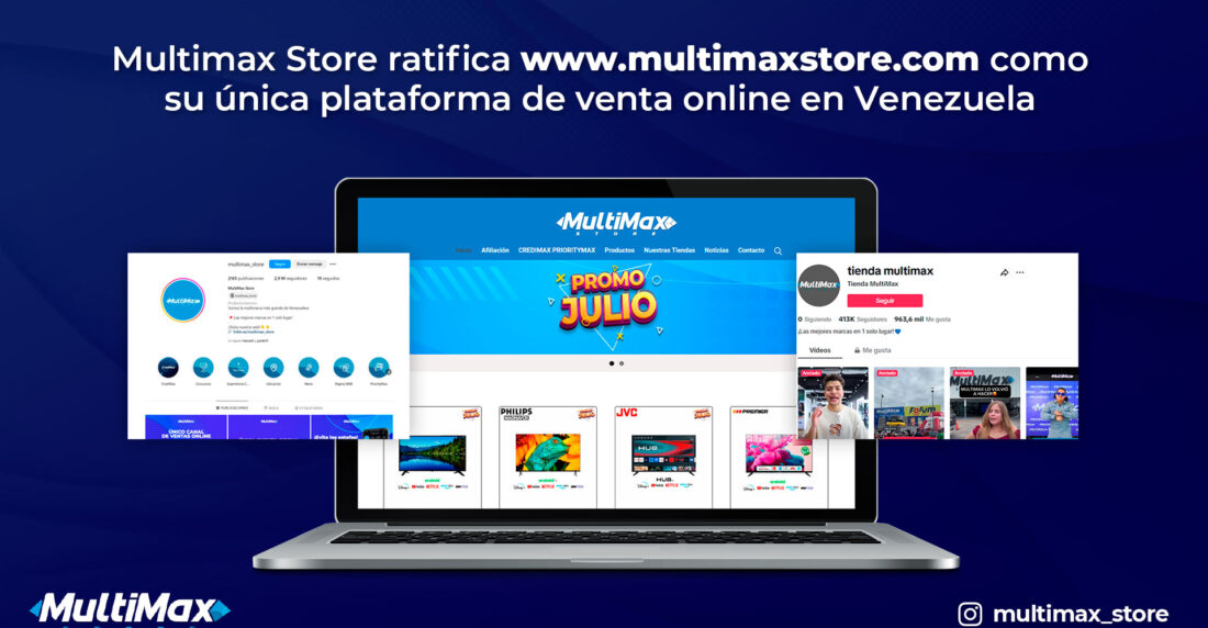 Multimax Store alerta de fraudes por suplantación de su identidad en redes sociales