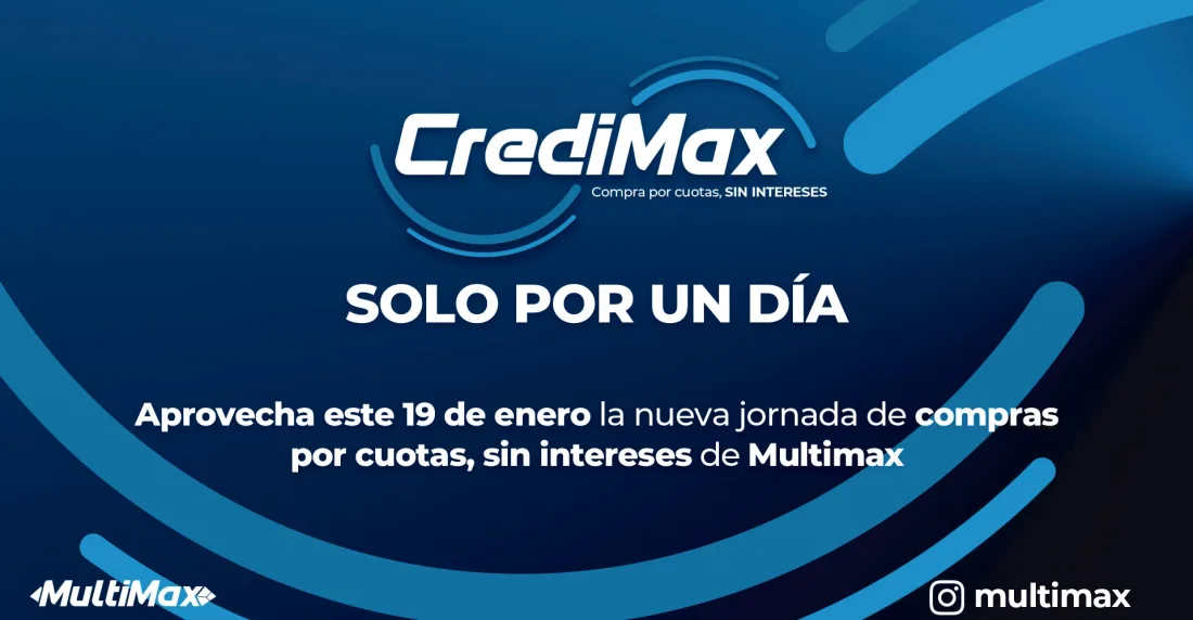 Ofertas Credimax: nueva jornada nacional el 19 de enero | El Estímulo